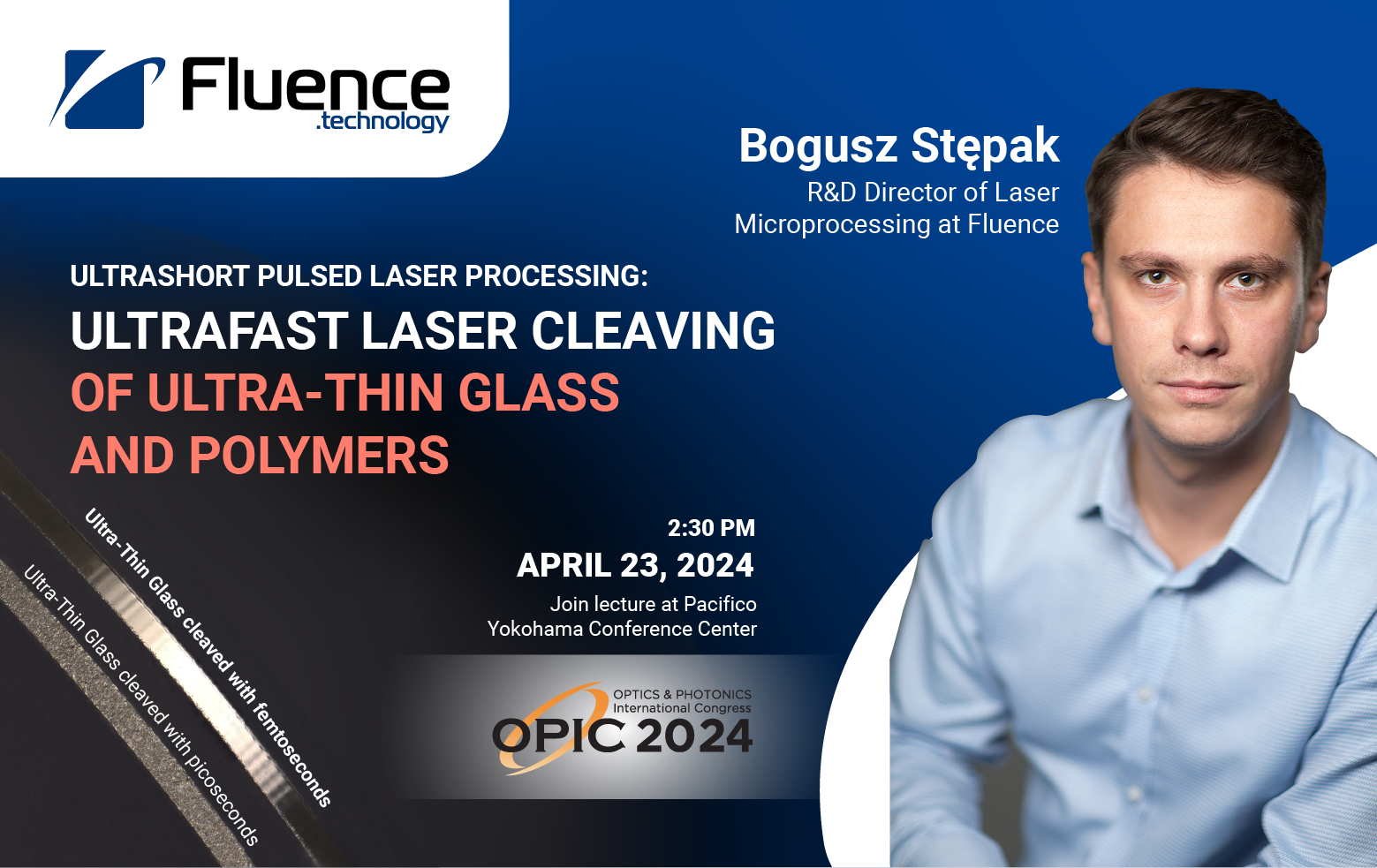 OPIC '24 - Ultrafast laser cleaving of ultra-thin glass and polymers